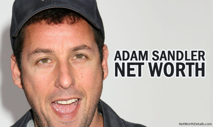 Adam Sandler Net Worth (December 2025)