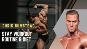 Chris Bumstead Workout Routine & Diet - Exercises and Healthy Eating Habits